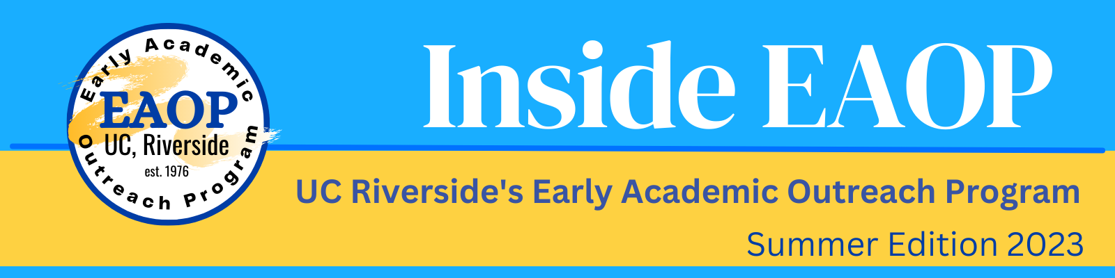 EAOP Spring Newsletter - June 2023 | Early Academic Outreach Program